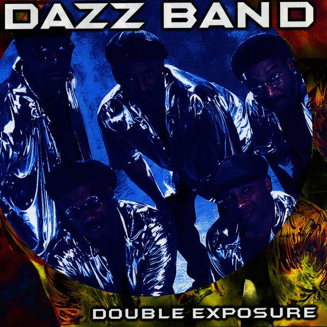 Double Exposure by Dazz Band on TIDAL