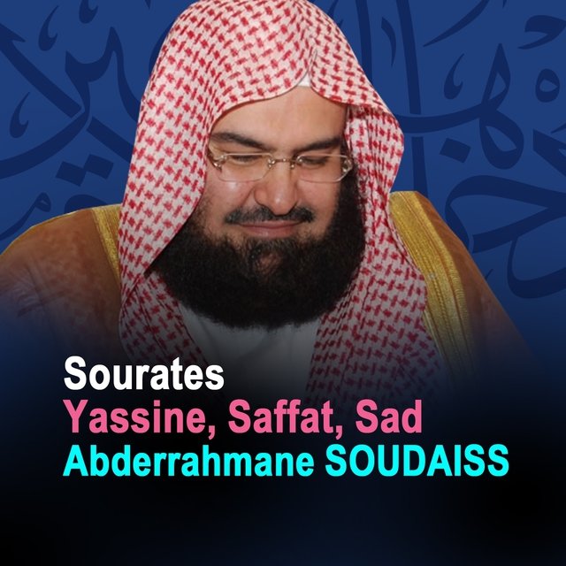 Sourates Yassine, Saffat, Sad (Quran - Coran - Islam) by Abderrahmane ...