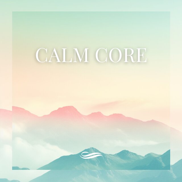 Calm Core by Re-Relaxation on TIDAL