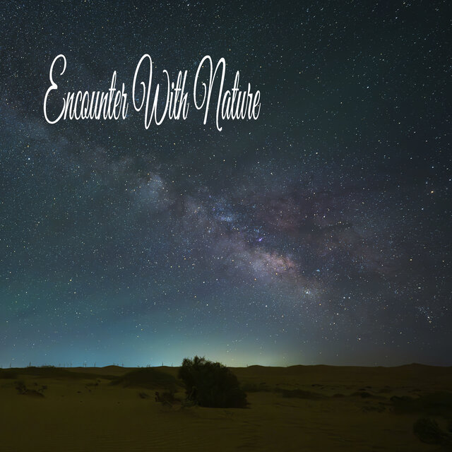 Encounter With Nature by Pro Sound Effects Library on TIDAL