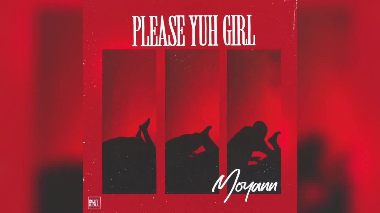 Please Yuh Girl by Moyann on TIDAL