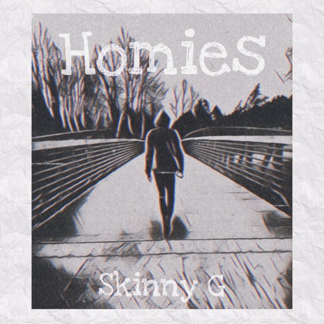 Homies by Skinny G on TIDAL