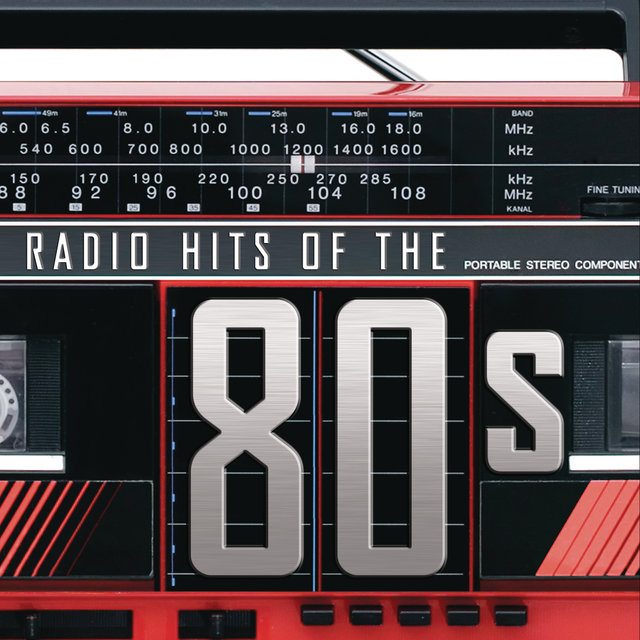 Radio Hits Of The 80s By Various Artists On TIDAL