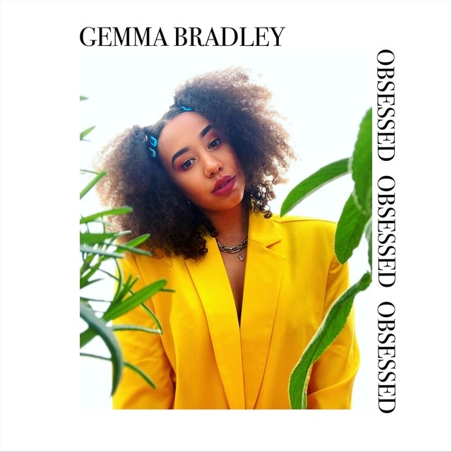 Obsessed by Gemma Bradley on TIDAL
