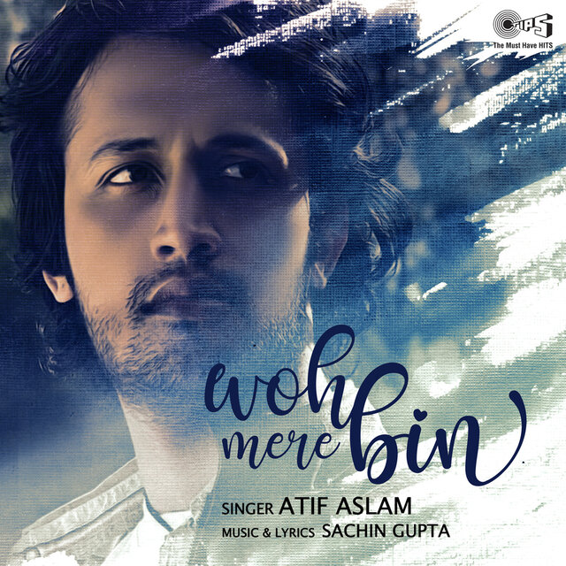 Singer Atif Aslam Songs