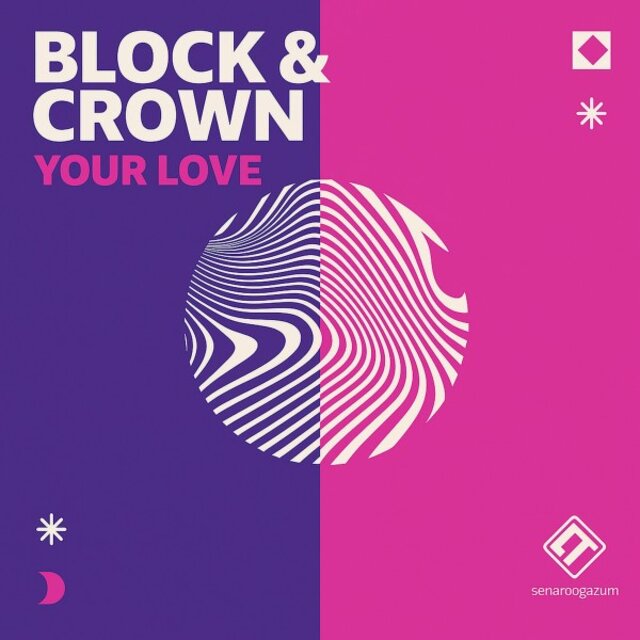 Your Love by Block & Crown on TIDAL