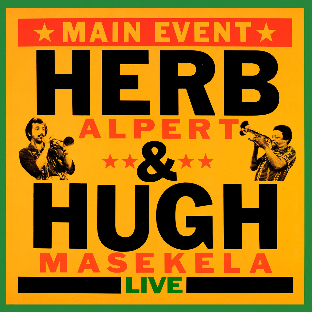 Main Event Live by Herb Alpert & Hugh Masekela on TIDAL