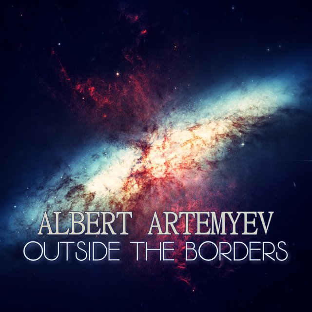 Outside the Borders by Albert Artemyev on TIDAL