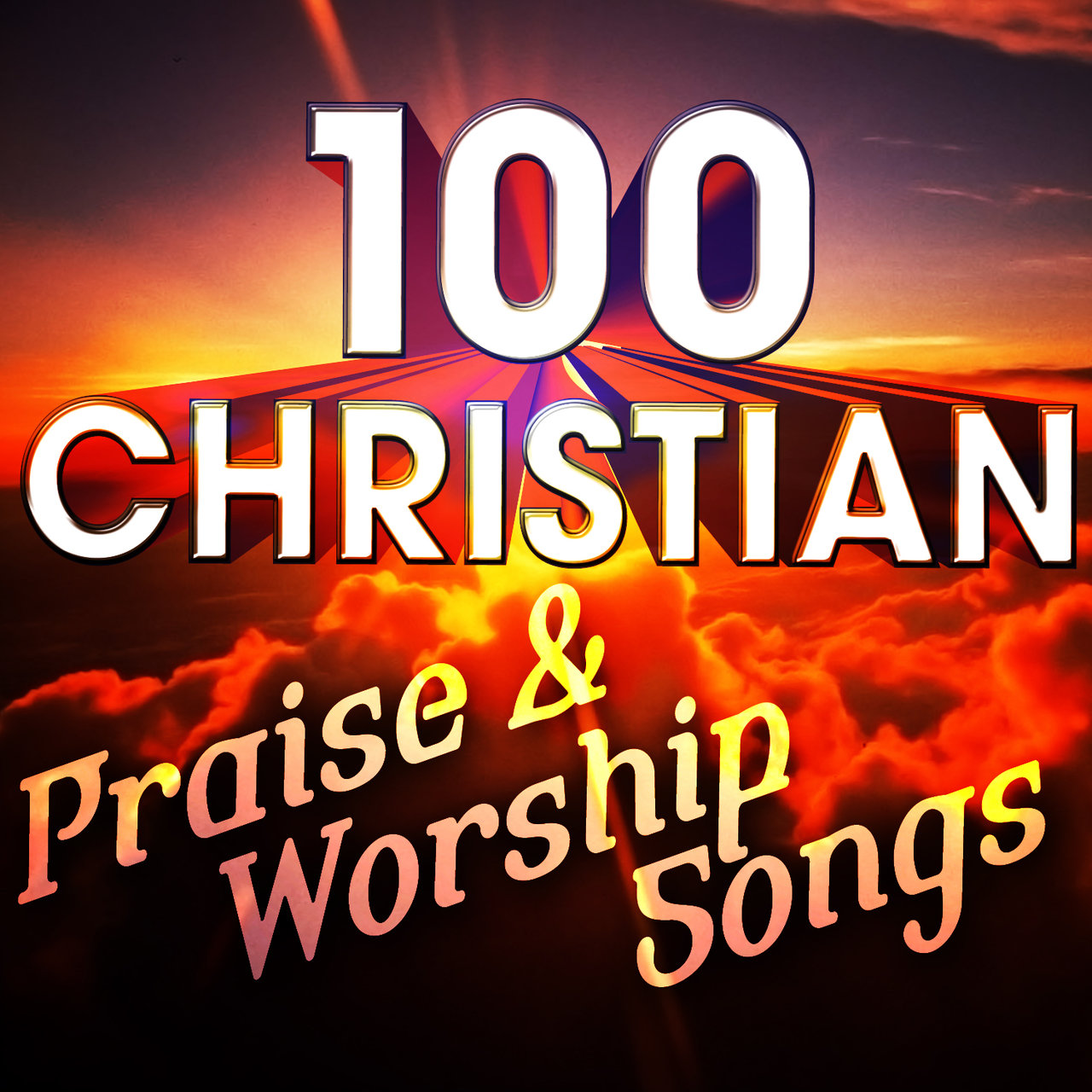 100 Christian Praise & Worship Songs by Various Artists on TIDAL