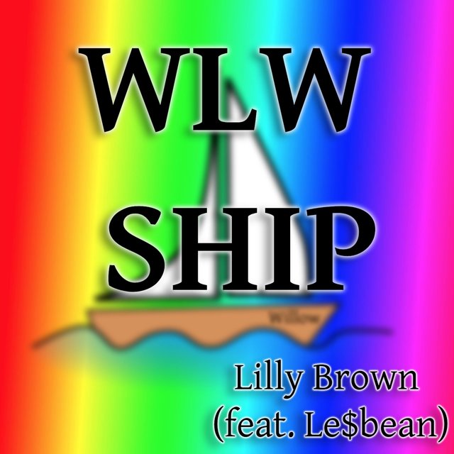 WLW Ship by Lilly Brown & Le$bean on TIDAL