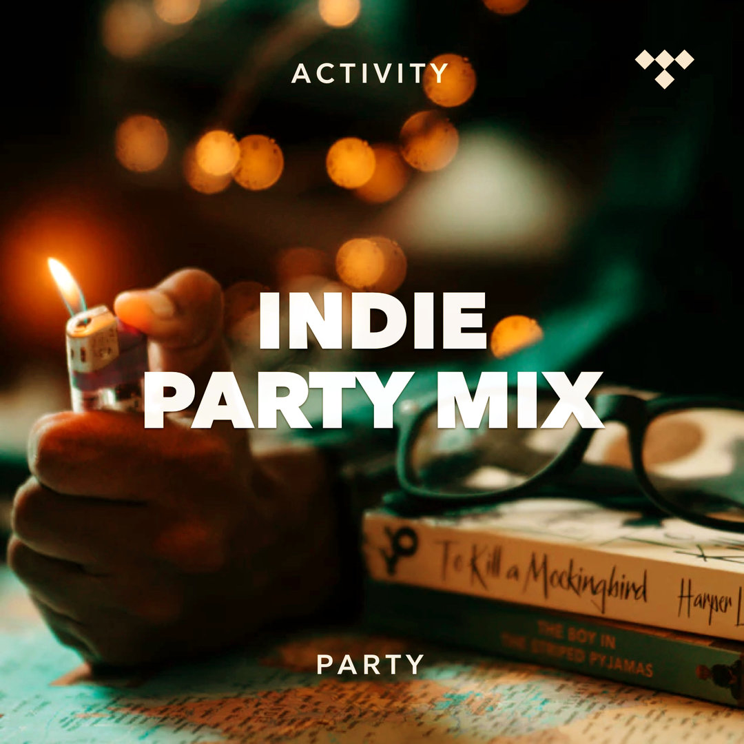 Indie Party Mix on TIDAL