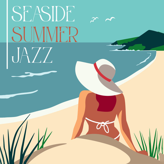 Seaside Summer Jazz: Relaxing Instrumental Summer Jazz for Cafe, Study ...
