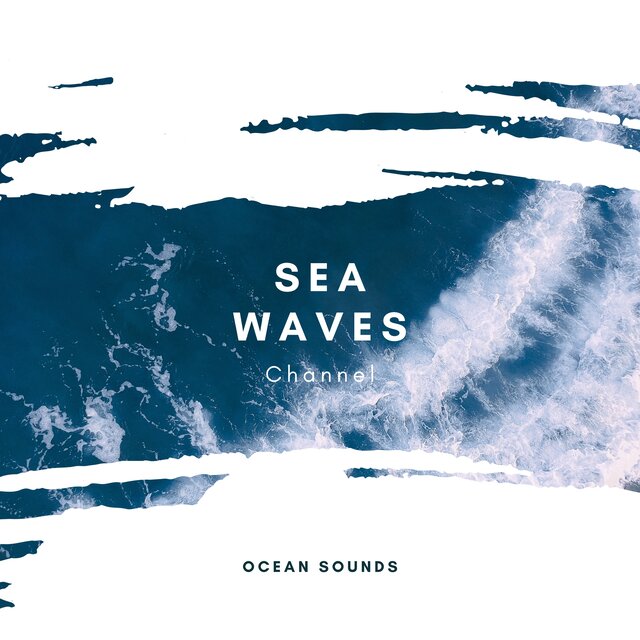 Ocean Sounds by Sea Waves Channel on TIDAL