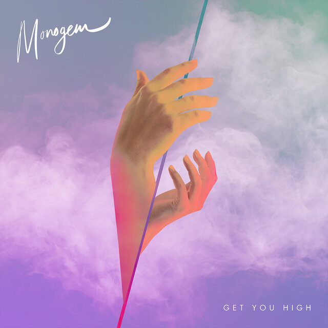 Get You High by Monogem on TIDAL