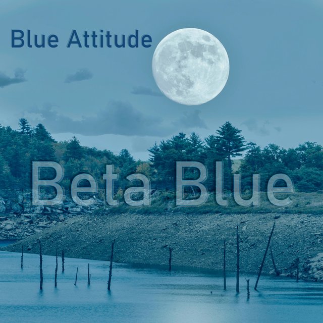 Beta Blue by Blue Attitude on TIDAL