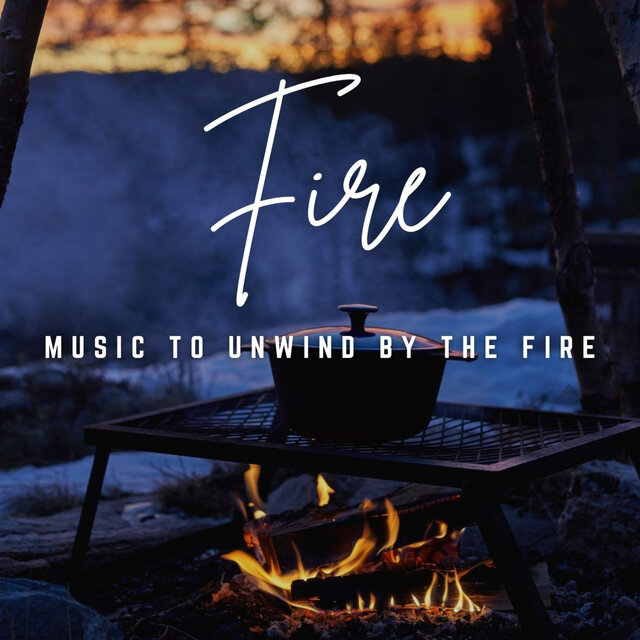 Music to Unwind by the Fire: Soothing Flames by Fire Sounds Sleep and ...