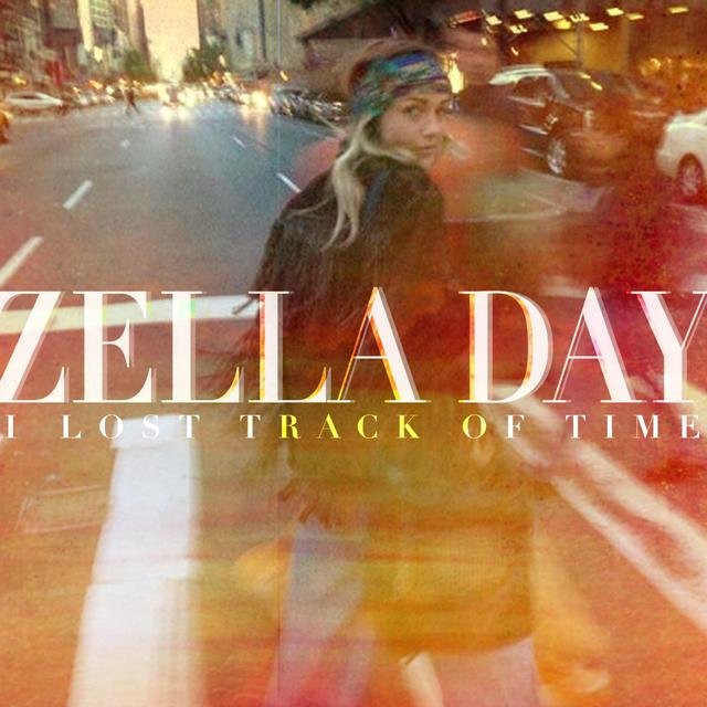 I Lost Track of Time by Zella Day on TIDAL