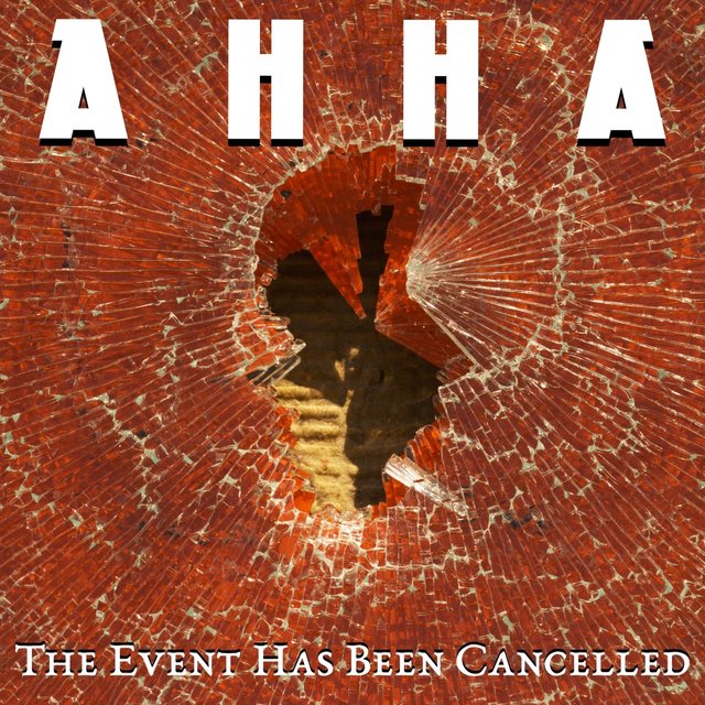 The Event Has Been Cancelled by AHHA on TIDAL
