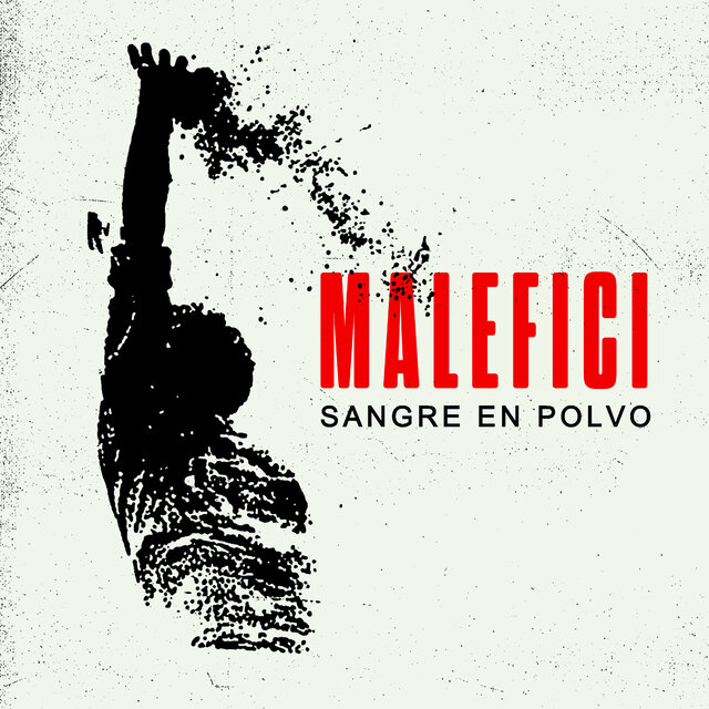Malefici by Sangre en Polvo on TIDAL
