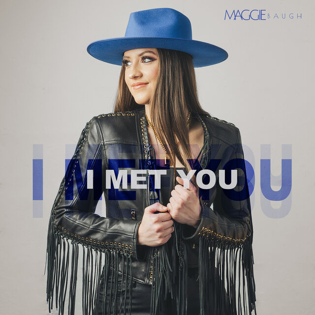 I Met You by Maggie Baugh on TIDAL