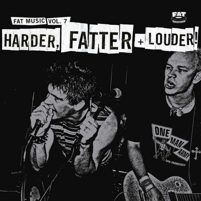 Fat Music Vol. 7: Harder, Fatter + Louder! by Various Artists on TIDAL
