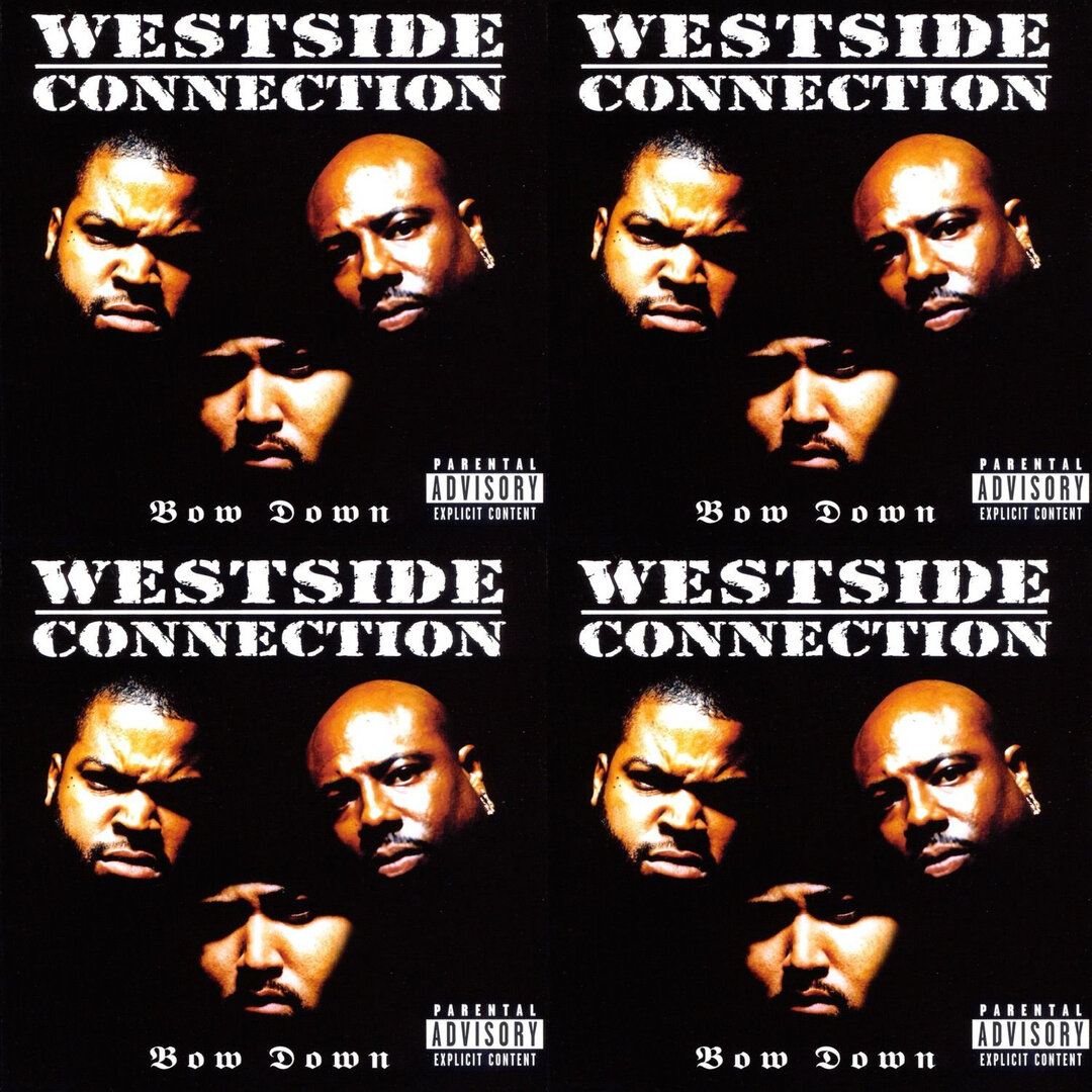 Bow Down Westside Connection