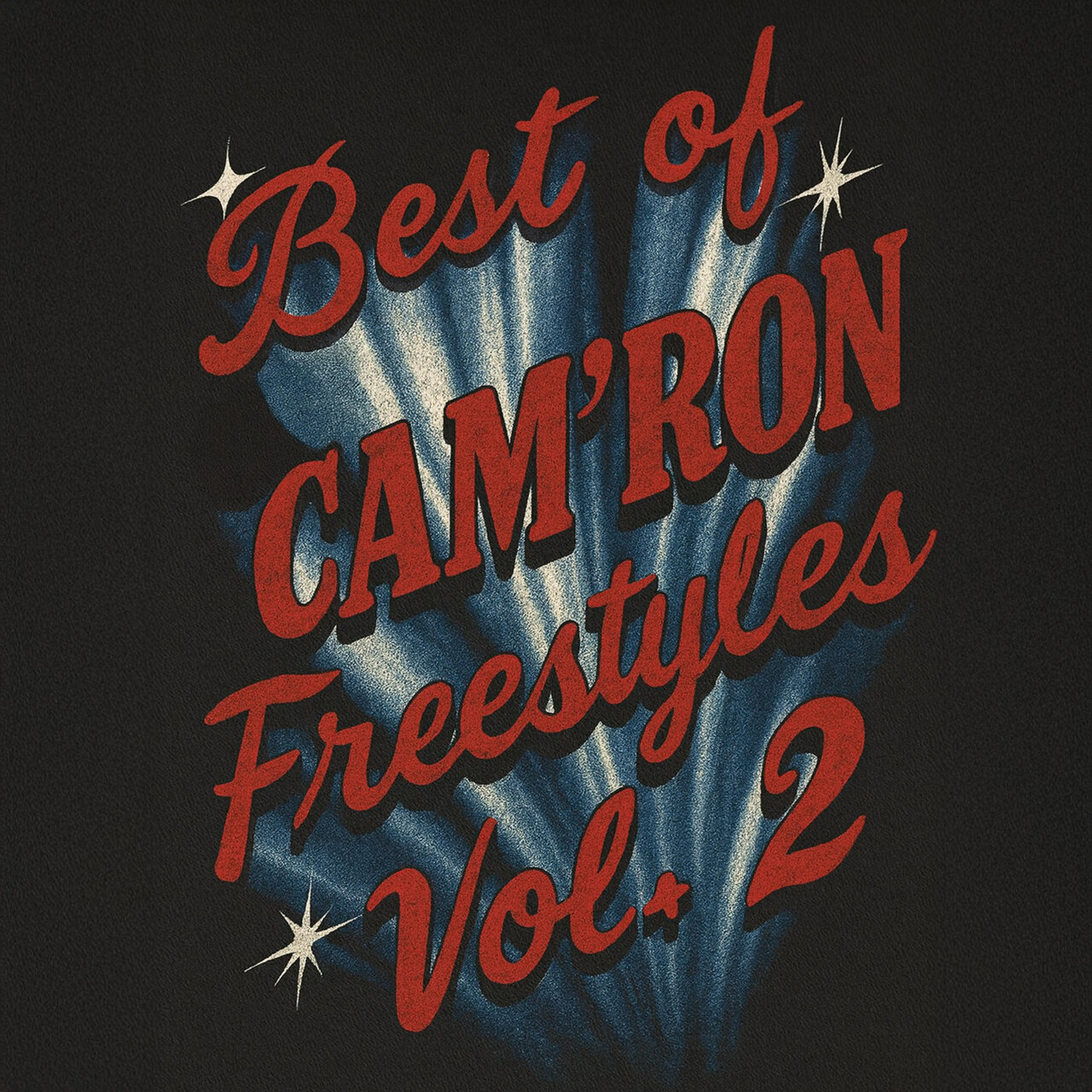 Best Of Cam’ron Freestyles Vol. 2 by Cam'ron on TIDAL
