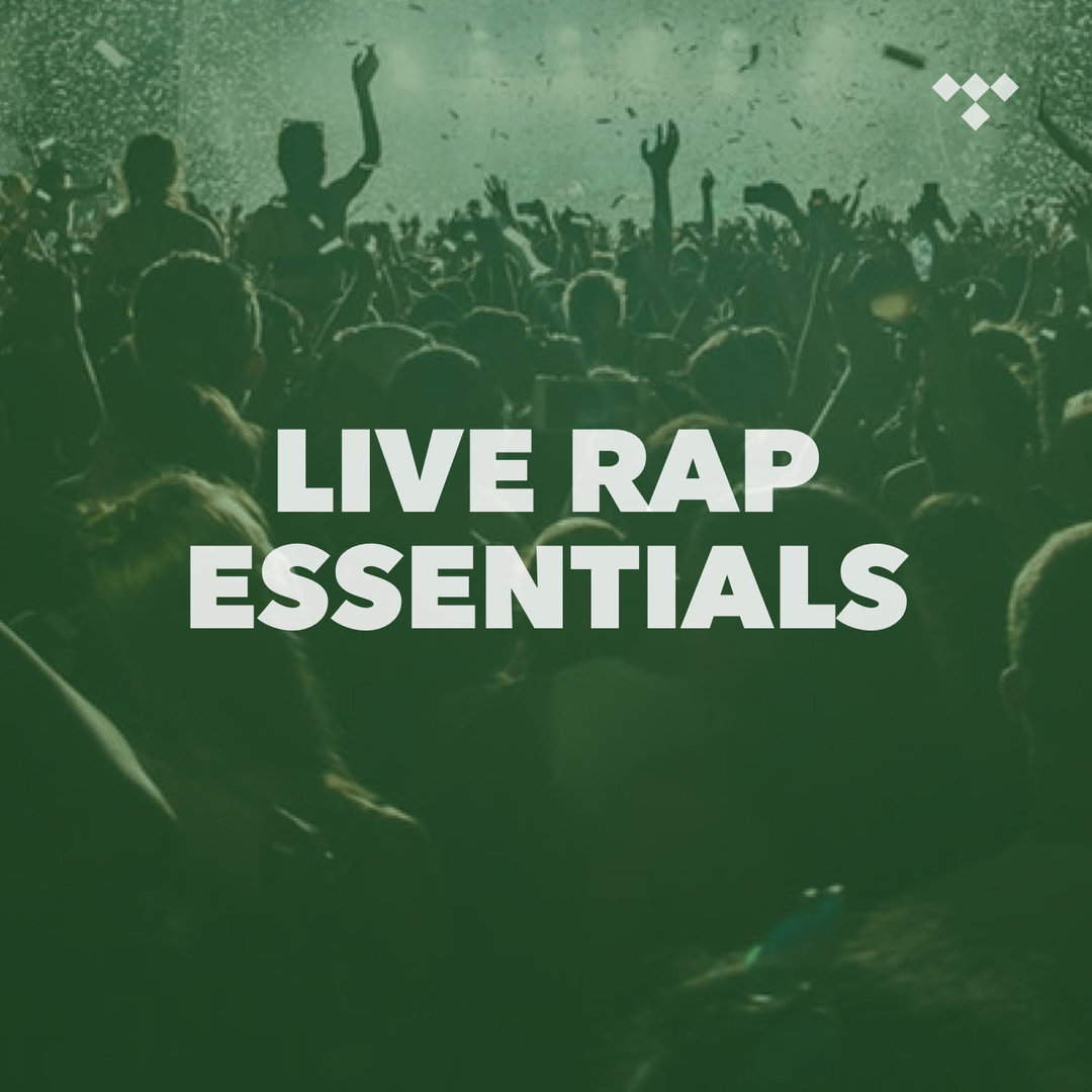 Live Rap Essentials on TIDAL