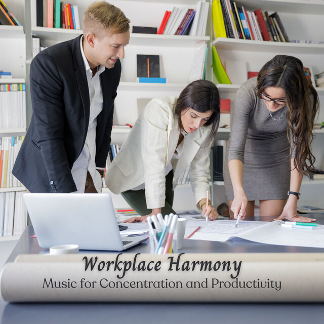 Workplace Harmony: Music for Concentration and Productivity by Music ...