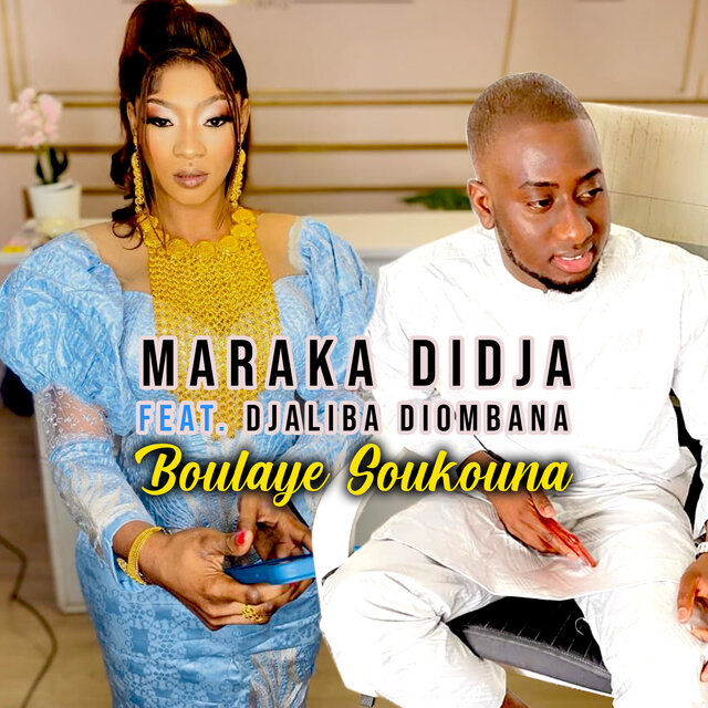 Boulaye Soukouna by Maraka Didja & Djaliba Diombana on TIDAL