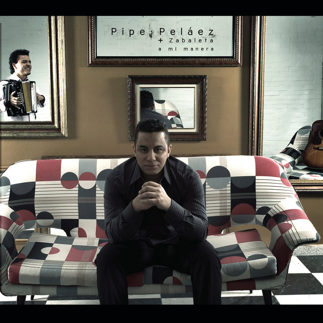 A Mi Manera by Pipe Pelaez on TIDAL