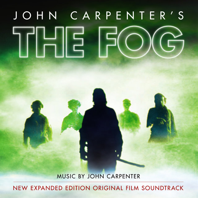 The Fog (Original Motion Picture Soundtrack / Expanded Edition) by John ...