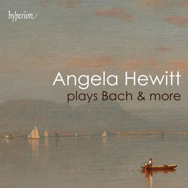 "Angela Hewitt plays Bach & more" by Angela Hewitt on TIDAL