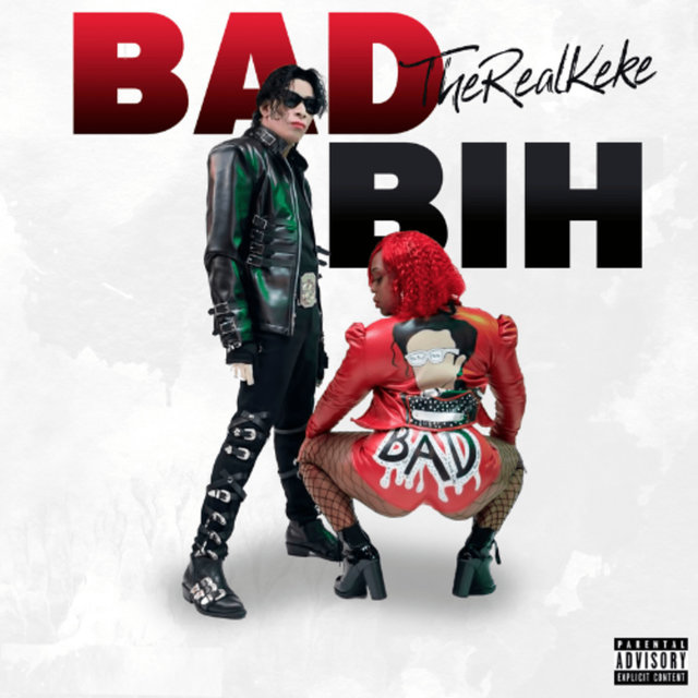 Bad Bih by The Real Keke on TIDAL