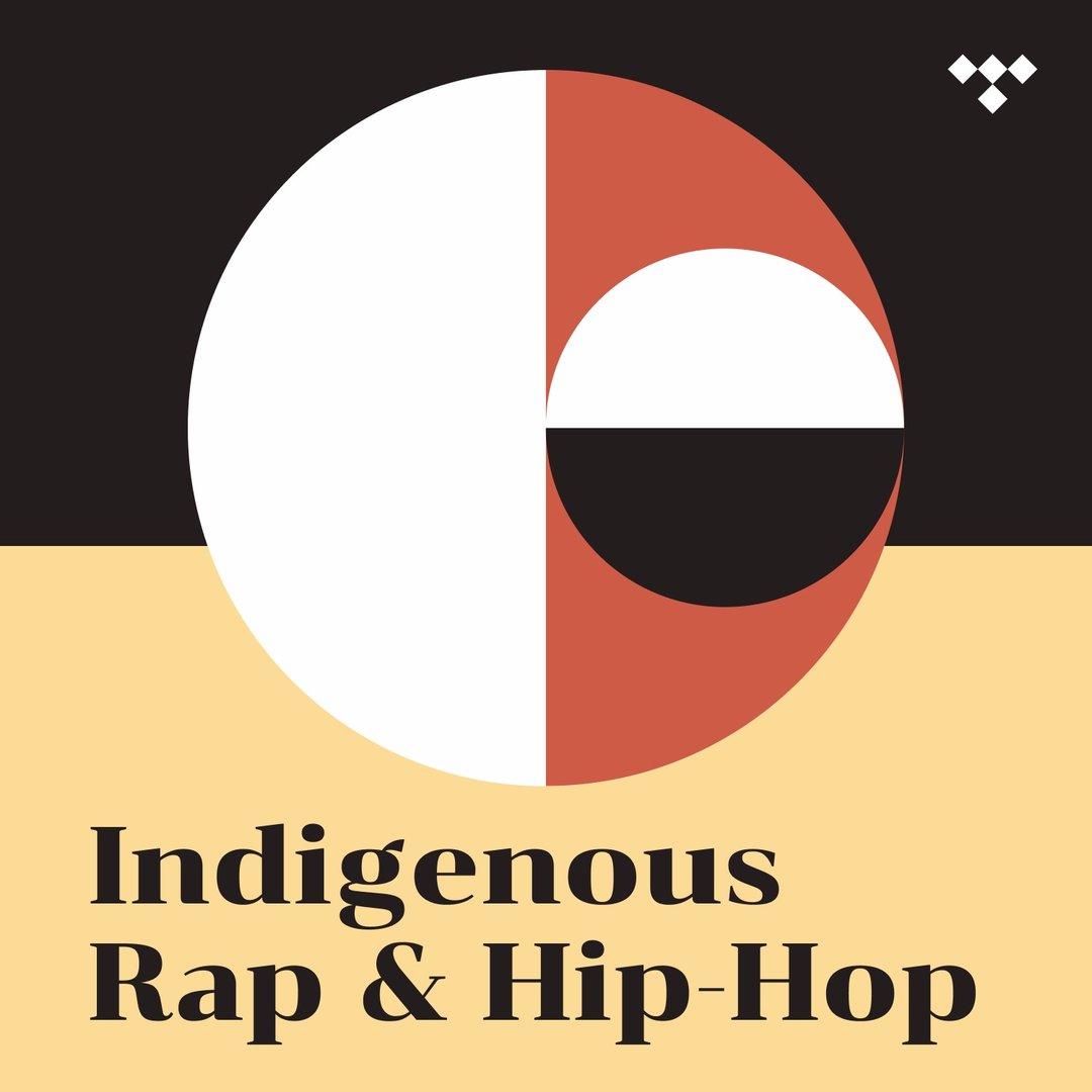 Indigenous Rap and Hip-Hop on TIDAL