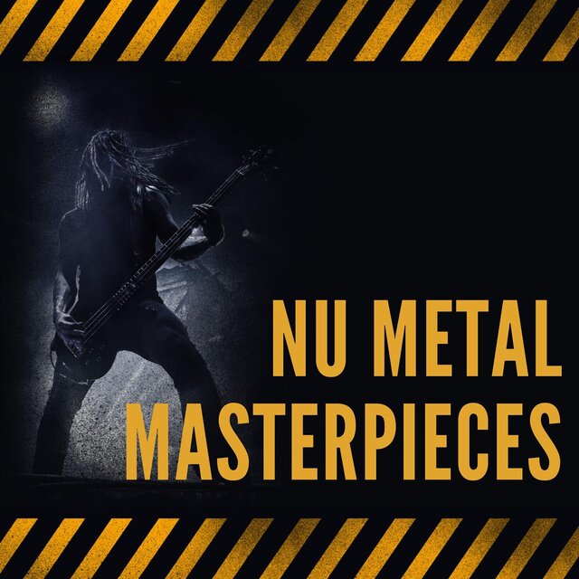 NU METAL Masterpieces by Various Artists on TIDAL
