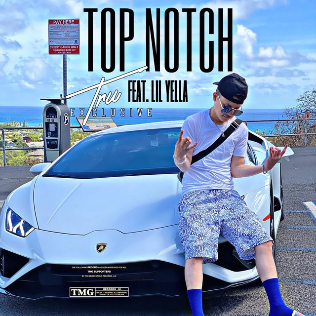 Top Notch (feat. Lil Yella) by TruExclusive on TIDAL