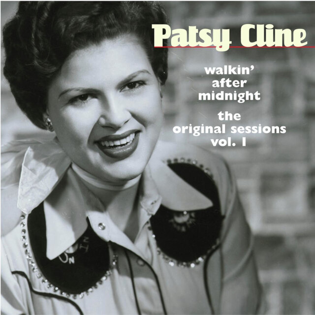 Walkin' After Midnight: The Original Sessions Vol. 1 by Patsy Cline on ...