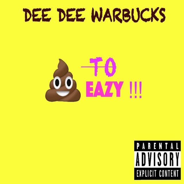To Easy by Dee Dee Warbucks on TIDAL