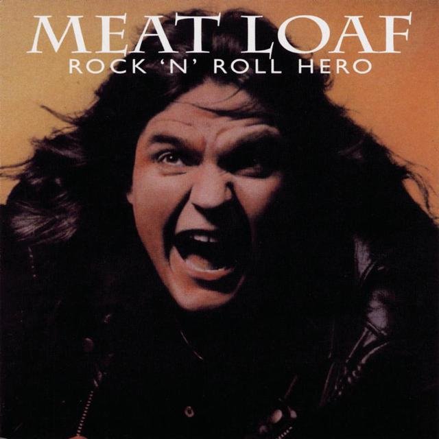 Rock 'N' Roll Hero by Meat Loaf on TIDAL