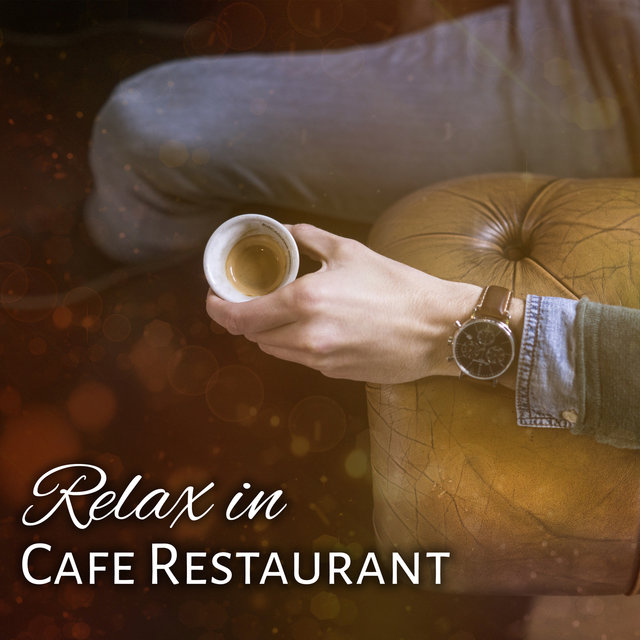 Relax in Cafe Restaurant – Jazz Music, Background Piano Jazz, Mellow ...
