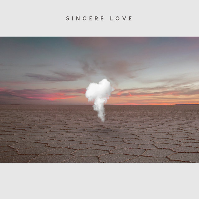 Sincere Love by entoy on TIDAL