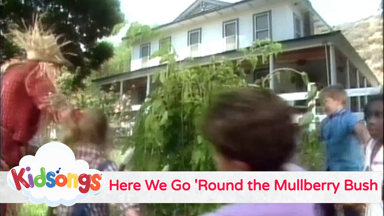 Here We Go 'Round The Mulberry Bush by Kidsongs on TIDAL