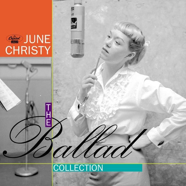The Ballad Collection by June Christy on TIDAL