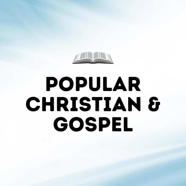 Popular Christian & Gospel by Various Artists on TIDAL