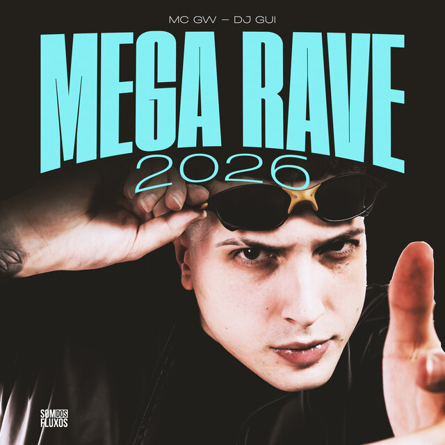 Mega Rave 2026 by DJ Gui & Mc Gw on TIDAL