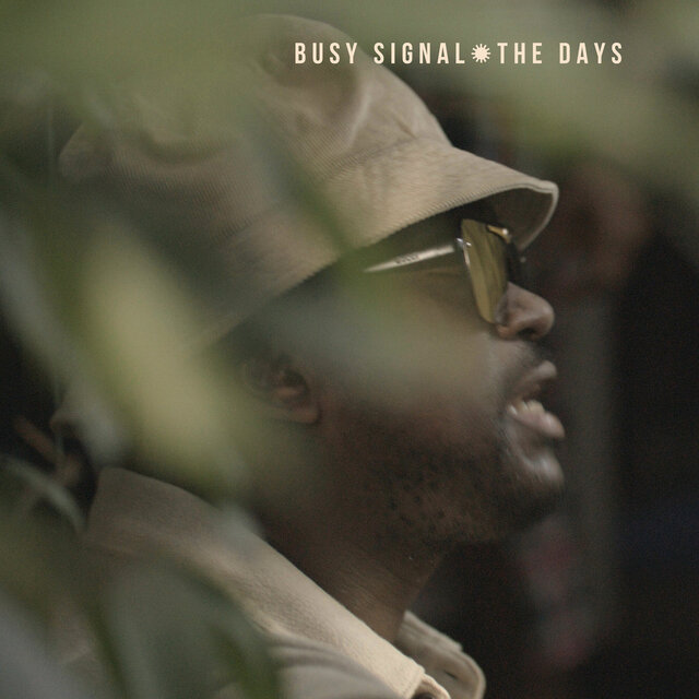 The Days by Busy Signal & Zion I Kings on TIDAL