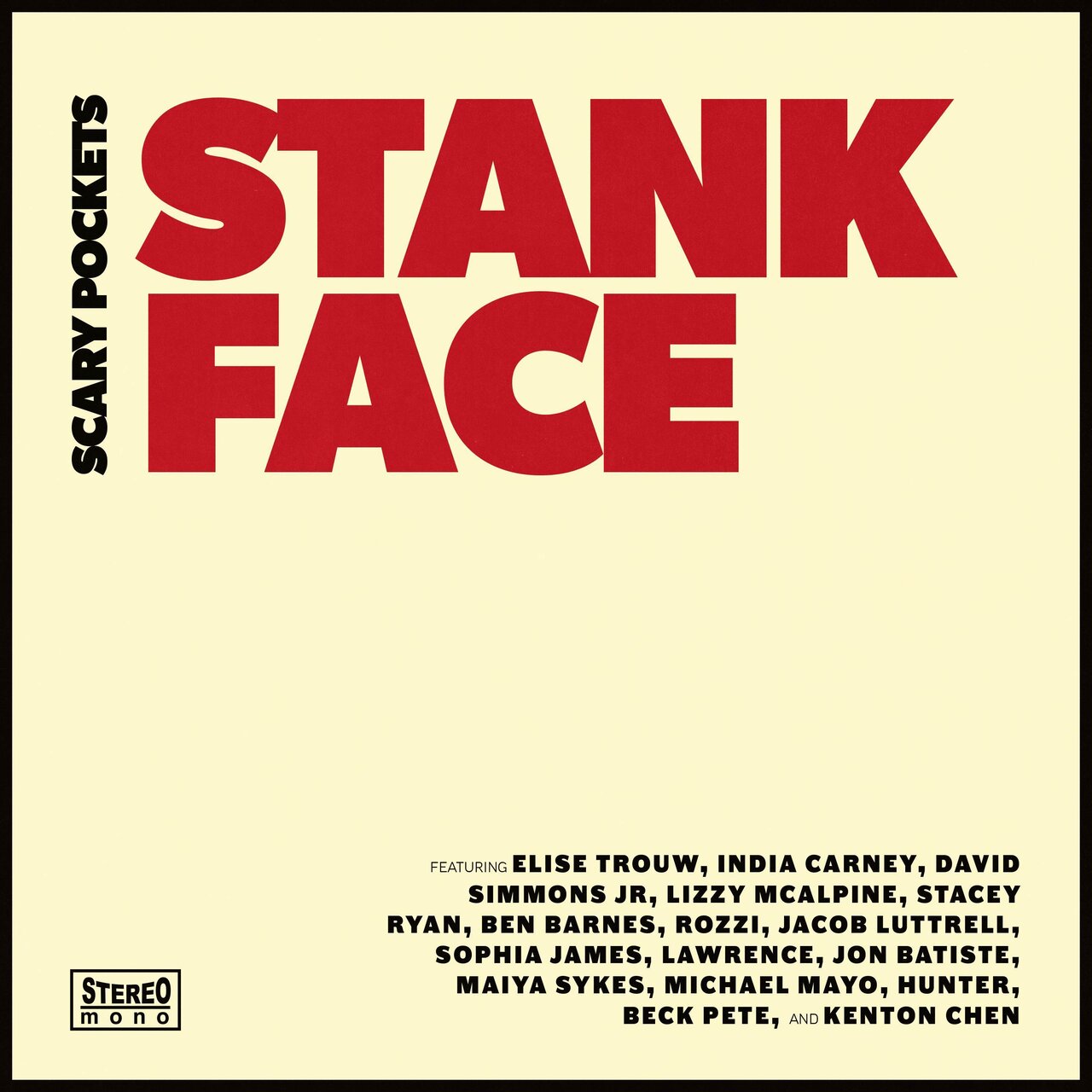 Stank Face by Scary Pockets on TIDAL