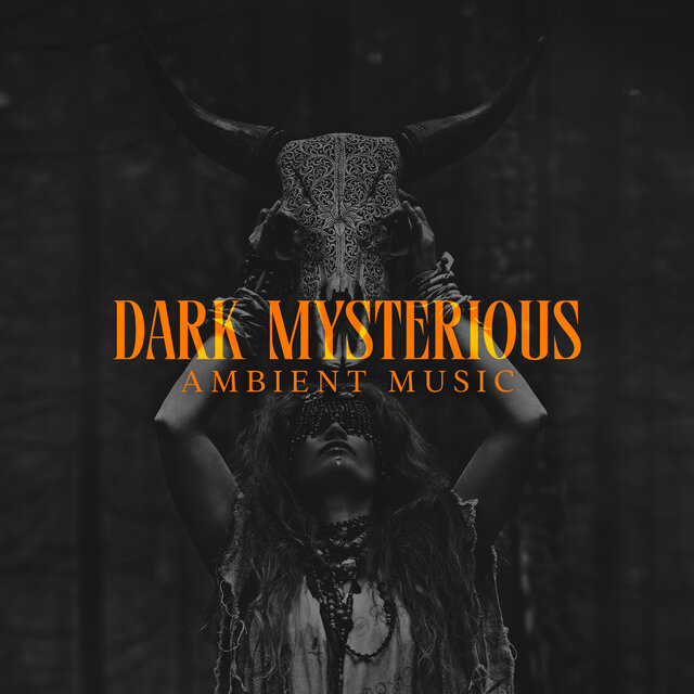 Dark Mysterious Ambient Music: Drum Beats for Meditation and Trance by ...