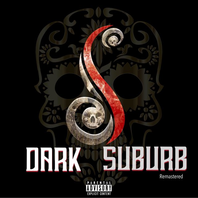 Dark Suburb (Remastered) by Dark Suburb & Nikie Conley on TIDAL